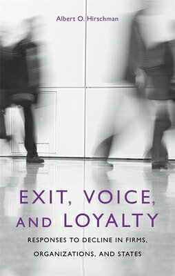 EXIT VOICE & LOYALTY Albert O. Hirschman HARVARD UNIV PR1972 Paperback English ISBN：9780674276604 洋書 Business & SelfーCul...