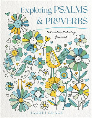 EXPLORING PSALMS & PROVERBS Jacqui Grace BETHANY HOUSE PUBL2026 Paperback English ISBN：9780764246609 洋書 Family life & Co...