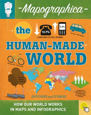 HUMANーMADE WORLD Mapographica: Your World in Infographics Jon Richards CRABTREE PUB2016 Paperback English ISBN：978077872...