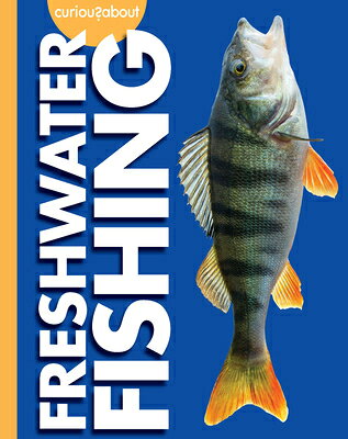 CURIOUS ABT FRESHWATER FISHING Curious about the Great Outdoors Rachel Grack AMICUS LEARNING2024 Hardcover English ISBN：...