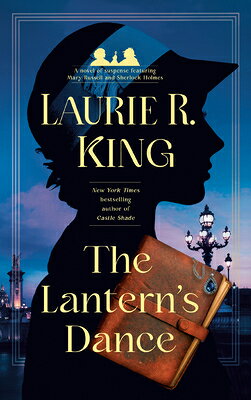 LANTERNS DANCE Mary Russell and Sherlock Holmes Laurie R. King BANTAM TRADE2025 Paperback English ISBN：9780593496619 洋書 ...