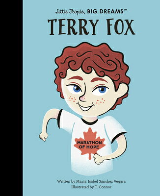 TERRY FOX Little People, Big Dreams Maria Isabel Sanchez Vegara T. Connor FRANCES LINCOLN2022 Hardcover English ISBN：978...