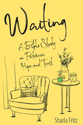 WAITING A BIBLE STUDY ON PATIE Sharla Fritz CONCORDIA PUB HOUSE2017 Paperback English ISBN：9780758656629 洋書 Social Scien...