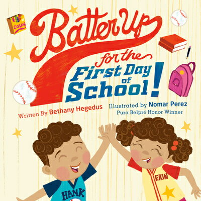BATTER UP FOR THE 1ST DAY OF S Bethany Hegedus Nomar Perez VIKING BOOKS FOR YOUNG READERS2025 Hardcover English ISBN：978...