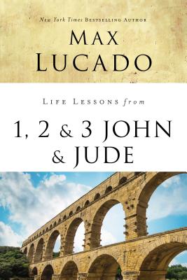 LIFE LESSONS FROM 1 2 3 JOHN & Life Lessons Max Lucado THOMAS NELSON PUB2018 Paperback English ISBN：9780310086642 洋書 Soc...