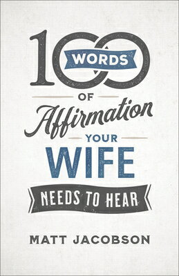 100 WORDS OF AFFIRMATION YOUR Matt Jacobson FLEMING H REVELL CO2019 Paperback English ISBN：9780800736644 洋書 Social Scien...