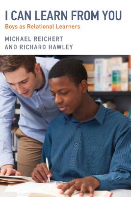 I CAN LEARN FROM YOU Youth Development and Education Michael Reichert Richard Hawley HARVARD EDUCATION PR2014 Paperback ...