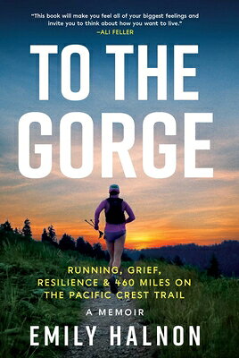TO THE GORGE Emily Halnon PEGASUS BOOKS2024 Hardcover English ISBN：9781639366651 洋書 Fiction & Literature（小説＆文芸） Biograph...
