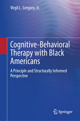 COGNITIVEーBEHAVIORAL THERAPY W Virgil L. Gregory Jr SPRINGER NATURE2026 Hardcover English ISBN：9783032016652 洋書 Social S...