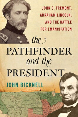 PATHFINDER & THE PRESIDENT John Bicknell STACKPOLE CO2025 Hardcover English ISBN：9780811776653 洋書 Social Science（社会科学） H...