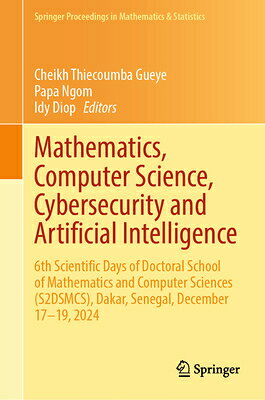 MATHEMATICS COMPUTER SCIENCE C Springer Proceedings in Mathematics & Statistics Cheikh Thiecoumba Gueye Papa Ngom Idy Di...