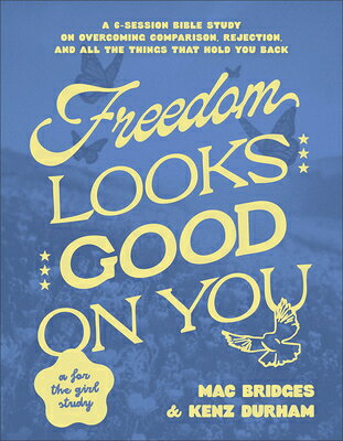 FREEDOM LOOKS GOOD ON YOU Mac Bridges Kenz Durham BETHANY HOUSE PUBL2026 Paperback English ISBN：9780764246654 洋書 NonーCla...