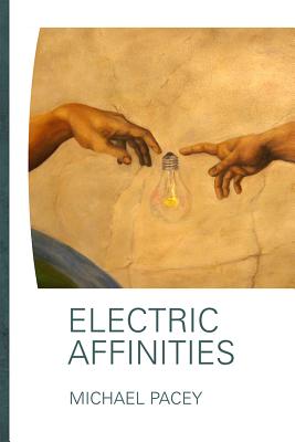 ELECTRIC AFFINITIES Michael Pacey SIGNATURE ED2015 Paperback English ISBN：9781927426661 洋書 Fiction & Literature（小説＆文芸） P...