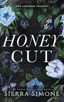 HONEY CUT Lyonesse Sierra Simone BLOOM BOOKS2024 Paperback English ISBN：9781728276663 洋書 Fiction & Literature（小説＆文芸） Fic...