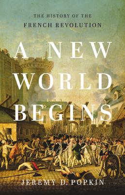 NEW WORLD BEGINS Jeremy Popkin BASIC BOOKS2019 Hardcover English ISBN：9780465096664 洋書 Social Science（社会科学） History