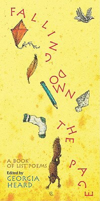 FALLING DOWN THE PAGE Georgia Heard ROARING BROOK PR2011 Paperback English ISBN：9781596436664 洋書 Books for kids（児童書） Juv...