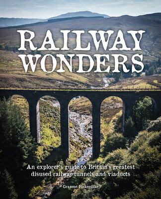 RAILWAY WONDERS Graeme Bickerdike WILD THINGS PUB2026 Paperback English ISBN：9781910636664 洋書 Travel（旅行） Travel