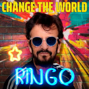 リンゴ・スターチェンジ ザ ワールド スター リンゴ 発売日：2021年09月24日 CHANGE THE WORLD JAN：4988031456668 UICYー16018 ユニバーサルミュージック ユニバーサルミュージック [Disc...