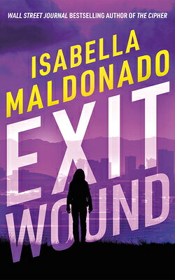 EXIT WOUND Veranda Cruz Isabella Maldonado THOMAS & MERCER2026 Paperback English ISBN：9781662536670 洋書 Fiction & Literat...