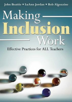 MAKING INCLUSION WORK John Beattie Luann Jordan Bob Algozzine SKYHORSE PUB2014 Paperback English ISBN：9781629146676 洋書 F...