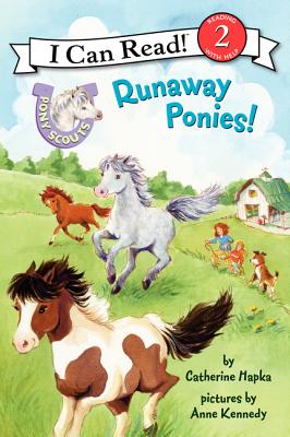 PONY SCOUTS RUNAWAY PONIES I Can Read Level 2 Catherine Hapka Anne Kennedy HARPERCOLLINS2012 Paperback English ISBN：9780...