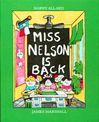 MISS NELSON IS BACK Harry G. Allard James Marshall HOUGHTON MIFFLIN1986 Paperback English ISBN：9780395416686 洋書 Books fo...