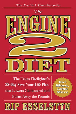 ENGINE 2 DIET Rip Esselstyn WELLNESS CENTRAL2017 Paperback English ISBN：9780446506687 洋書 Family life & Comics（生活＆コミック） H...