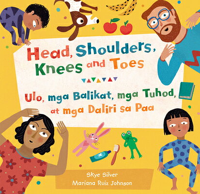 TGLーHEAD SHOULDERS KNEES & TOE Barefoot Singalongs Skye Silver Mariana Ruiz Johnson BAREFOOT BOOKS2022 Paperback Bilingu...