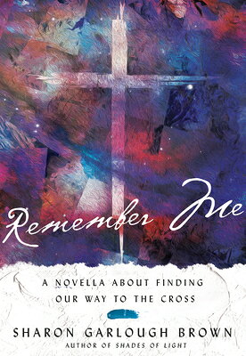 REMEMBER ME Shades of Light Sharon Garlough Brown IVP BOOKS2020 Hardcover English ISBN：9780830846702 洋書 Fiction & Litera...