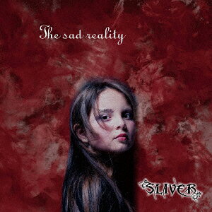 SLIVER.ザ サッド リアリティ スリバー 発売日：2017年09月22日 予約締切日：2017年09月18日 THE SAD REALITY JAN：4582450856711 WITHー1171 SLIVER. (株)アドニス・スク...