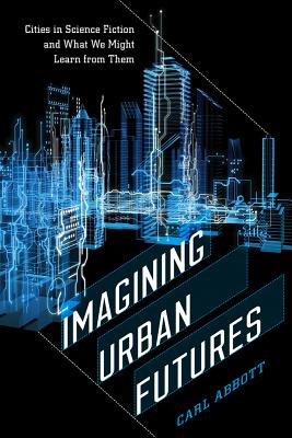 IMAGINING URBAN FUTURES Carl Abbott WESLEYAN UNIV PR2016 Hardcover English ISBN：9780819576712 洋書 Fiction & Literature（小説...