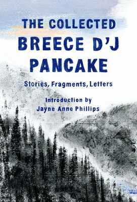 COLL BREECE DJ PANCAKE STORIES Breece D'j Pancake Jayne Anne Phillips LIB OF AMER2020 Hardcover English ISBN：97815985367...