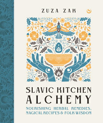 SLAVIC KITCHEN ALCHEMY Zuza Zak WATKINS PUB LTD2023 Hardcover English ISBN：9781786786722 洋書 Family life & Comics（生活＆コミック...