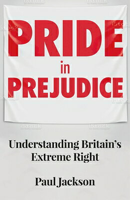 PRIDE IN PREJUDICE Paul Jackson MANCHESTER UNIV PR2022 Paperback English ISBN：9781526156723 洋書 Social Science（社会科学） History