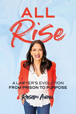 ALL RISE A LAWYERS EVOLUTION F Rashmi Airan AMPLIFY PUB GROUP2026 Hardcover English ISBN：9798891386723 洋書 Business & Sel...