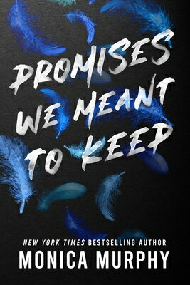PROMISES WE MEANT TO KEEP Lancaster Prep Monica Murphy ENTANGLED PUB2023 Paperback English ISBN：9781649376725 洋書 Fiction...