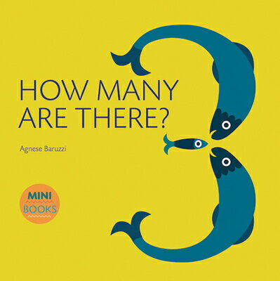 HOW MANY ARE THERE My First Book Agnese Baruzzi GARDEN LEARNING2019 Board　Books English ISBN：9788854036727 洋書 Books for ...