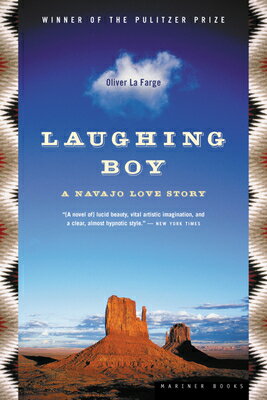 LAUGHING BOY Oliver La Farge Wanden LaFarge Gomez HOUGHTON MIFFLIN2004 Paperback English ISBN：9780618446728 洋書 Fiction &...