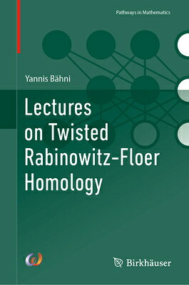 LECTURES ON TWISTED RABINOWITZ Pathways in Mathematics Yannis Bhni BIRKHAUSER2026 Hardcover English ISBN：9783032106728 洋...