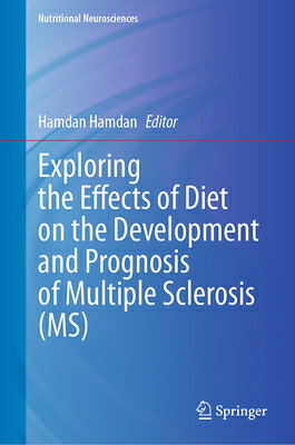EXPLORING THE EFFECTS OF DIET Nutritional Neurosciences Hamdan Hamdan SPRINGER2024 Hardcover 2024 English ISBN：978981974...
