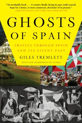 GHOSTS OF SPAIN Giles Tremlett WALKER & CO2008 Paperback English ISBN：9780802716743 洋書 Travel（旅行） Travel