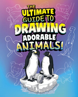 ULTIMATE GT DRAWING ADORABLE A Ultimate Drawing Guides Kathryn Clay June Brigman CAPSTONE PR2026 Library　Binding English...