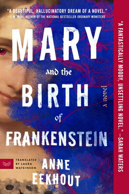 MARY & THE BIRTH OF FRANKENSTE Anne Eekhout HARPERVIA2024 Paperback English ISBN：9780063256750 洋書 Fiction & Literature（小...