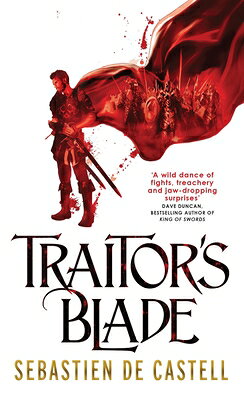 TRAITORS BLADE Greatcoats Sebastien De Castell JO FLETCHER2015 Paperback English ISBN：9781782066750 洋書 Fiction & Literat...