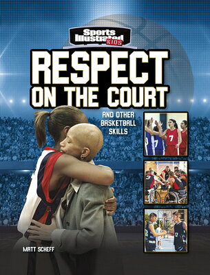 RESPECT ON THE COURT Sports Illustrated Kids: More Than a Game Matt Scheff CAPSTONE PR2021 Hardcover English ISBN：978166...