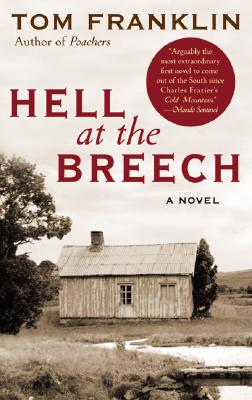 HELL AT THE BREECH PERENNIAL/E Tom Franklin PERENNIAL2003 Paperback Perennial English ISBN：9780060566760 洋書 Fiction & Li...