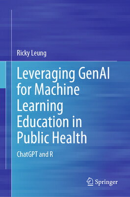 LEVERAGING GENAI FOR MACHINE L Ricky Leung SPRINGER NATURE2025 Hardcover English ISBN：9783032086761 洋書 Computers & Scien...