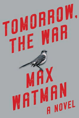 TOMORROW THE WAR Max Watman SKYHORSE PUB2026 Hardcover English ISBN：9781949846768 洋書 Fiction & Literature（小説＆文芸） Fiction