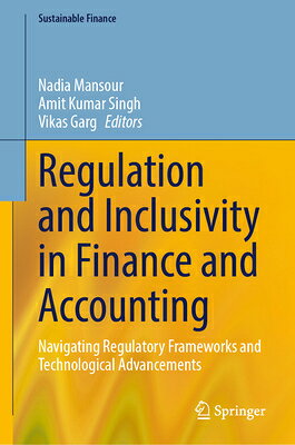 REGULATION & INCLUSIVITY IN FI Sustainable Finance Nadia Mansour Amit Kumar Singh Vikas Garg SPRINGER NATURE2026 Hardcov...