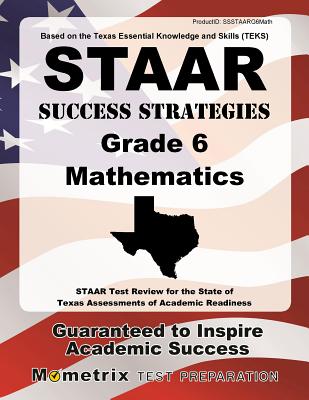 STAAR SUCCESS STRATEGIES GRD 6 Mometrix Math Assessment Test Team MOMETRIX MEDIA LLC2013 Paperback English ISBN：97816273...